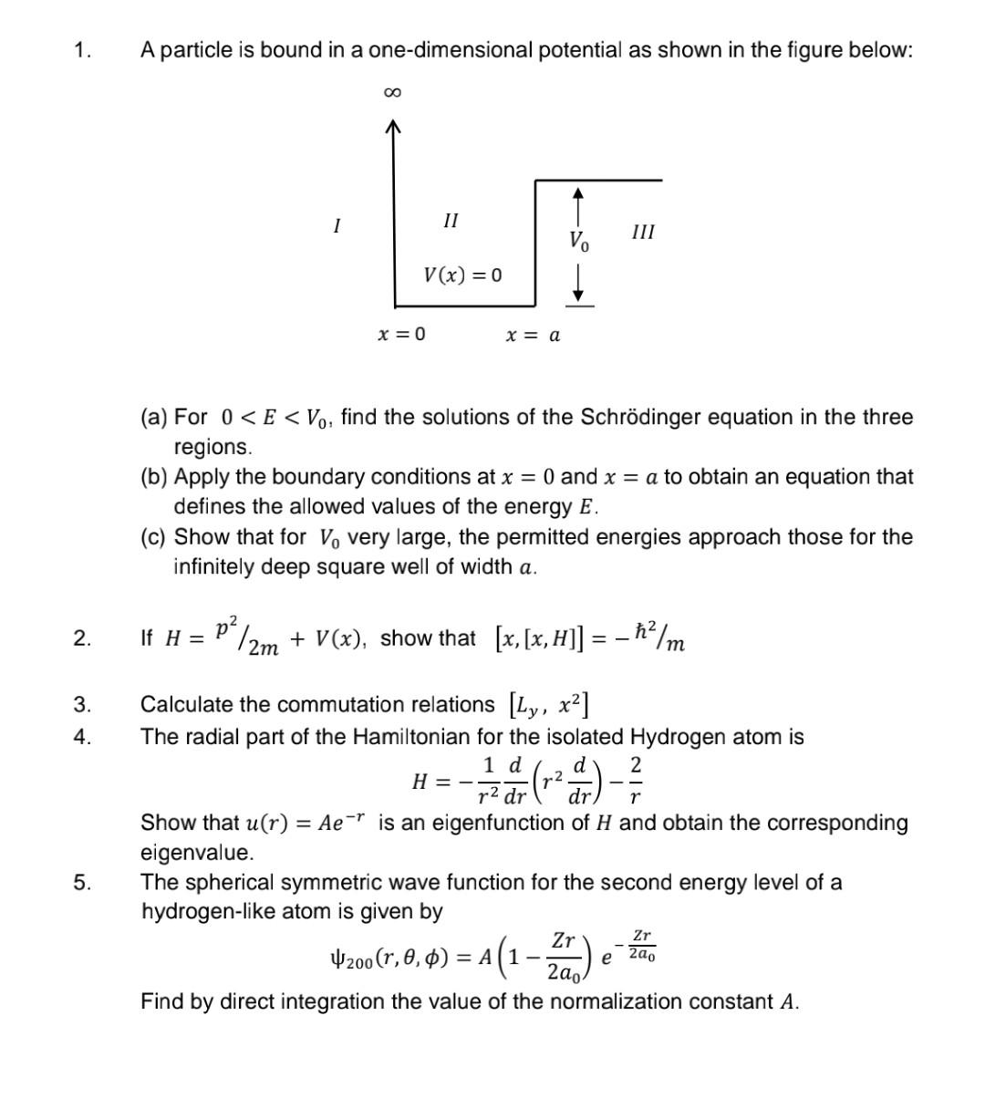 1. A particle is bound in a one-dimensional potential | Chegg.com