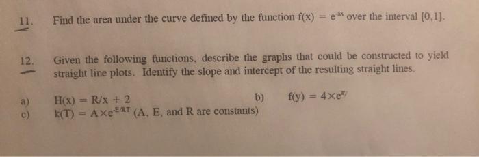Solved 11. Find the area under the curve defined by the | Chegg.com