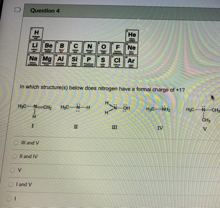 Solved Question 4 H He Li Be B C N O F || Ne EN Na Mg Al Si | Chegg.com