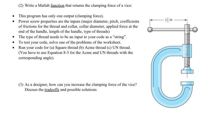 Solved (2) Write a Matlab function that returns the clamping | Chegg.com