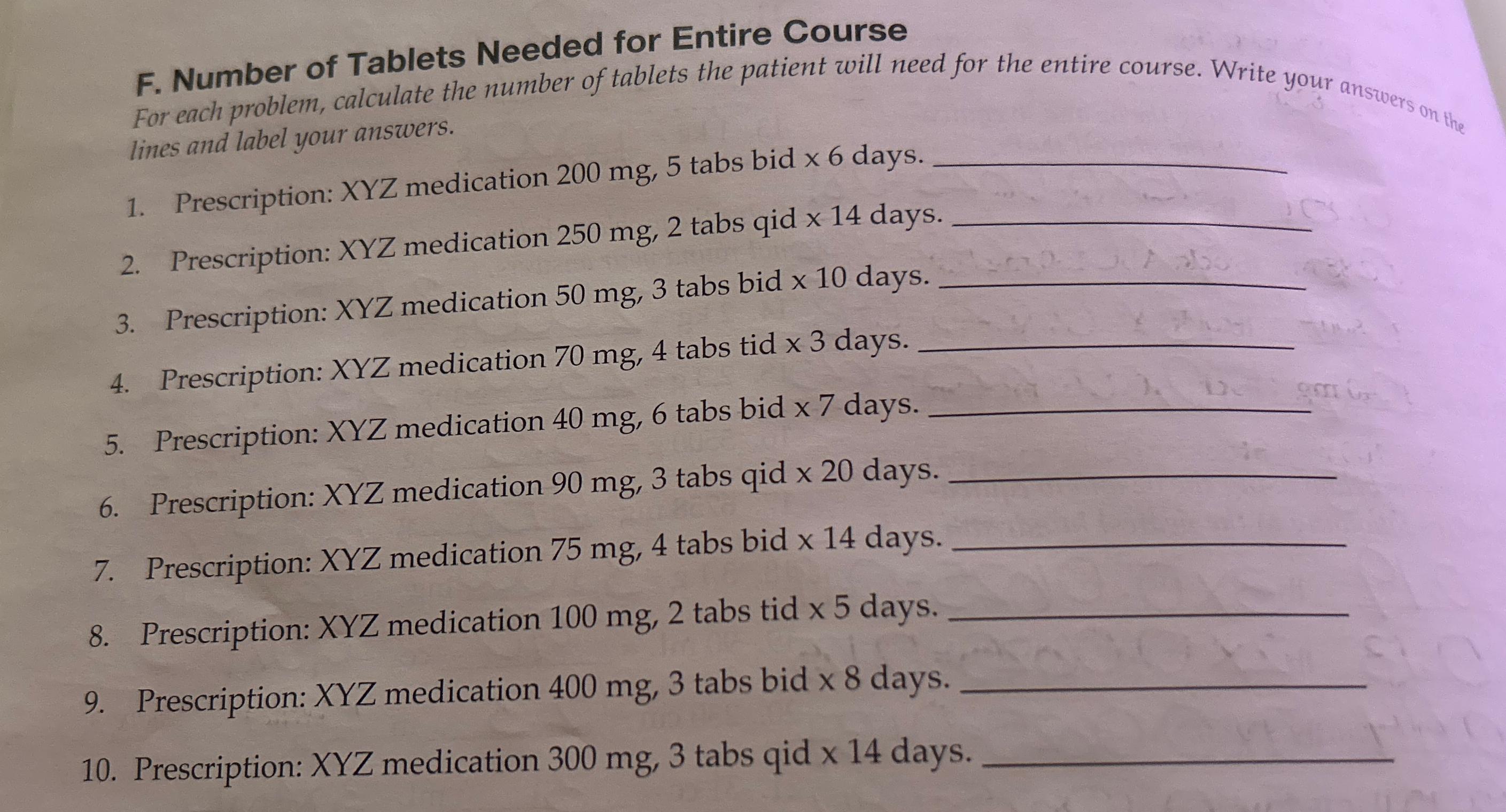 Solved F. ﻿Number of Tablets Needed for Entire CourseFor | Chegg.com