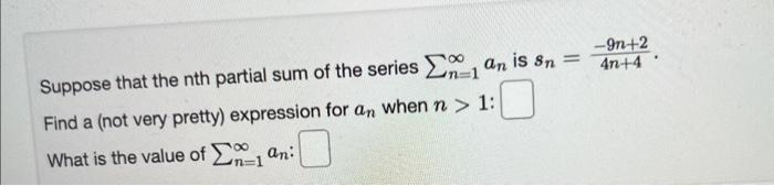 Solved Suppose that the nth partial sum of the series | Chegg.com