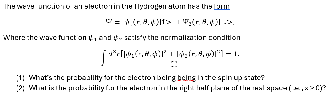 Solved The wave function of an electron in the Hydrogen atom | Chegg.com