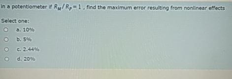 Solved in a potentiometer if RMRP=1, ﻿find the maximum error | Chegg.com