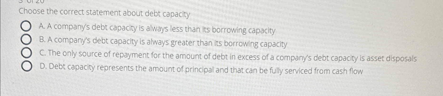 Solved Choose the correct statement about debt capacityA. ﻿A | Chegg.com