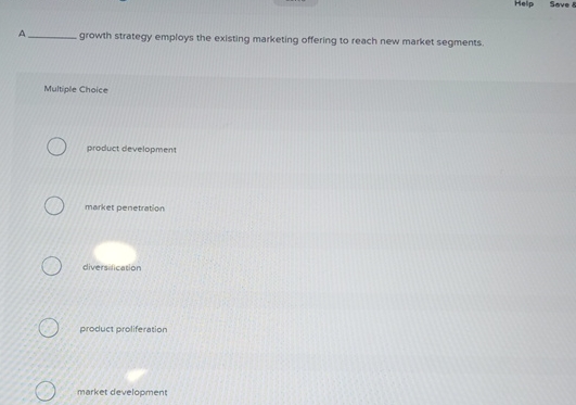 Solved HelpSove 8A ﻿growth strategy employs the existing | Chegg.com