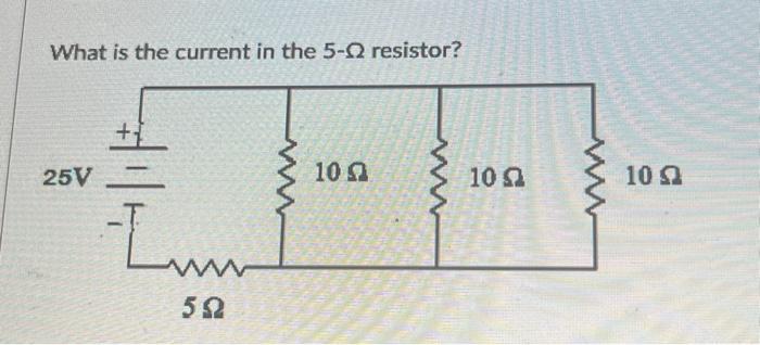 Solved What is the current in the 5−Ω resistor? | Chegg.com