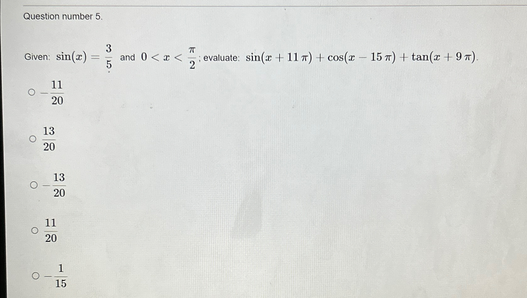 Solved Question number 5.Given: sin(x)=35 ﻿and | Chegg.com