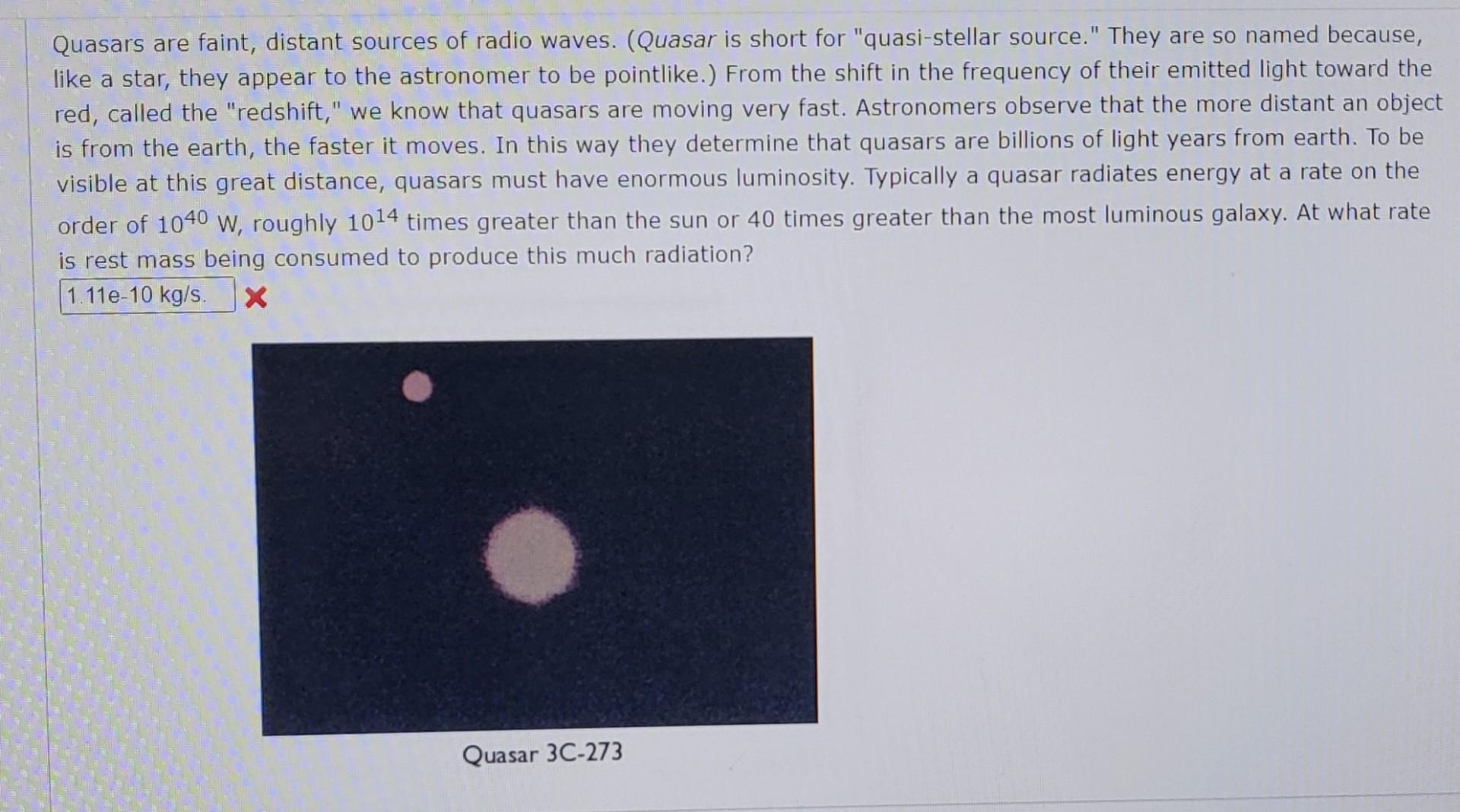 Solved Quasars are faint, distant sources of radio waves. | Chegg.com