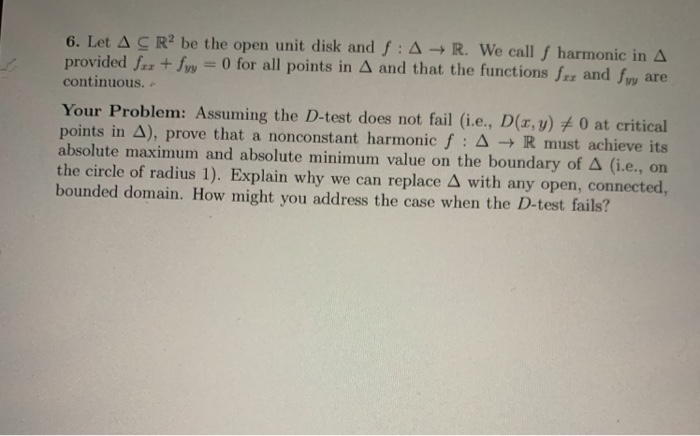 Solved 6. Let A CR' be the open unit disk and f:A - R. We | Chegg.com
