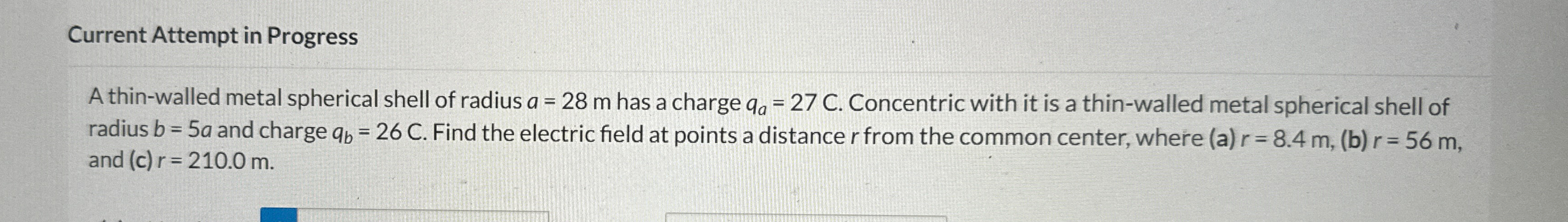 Solved Current Attempt in ProgressA thin-walled metal | Chegg.com
