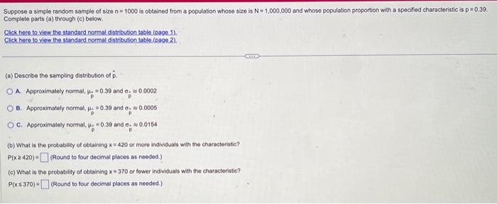 Solved Suppose a simple random sample of size n=1000 is | Chegg.com
