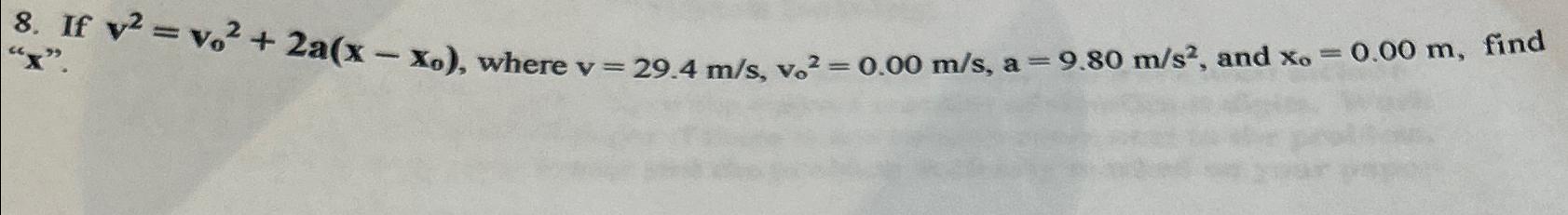 Solved If v2=v02+2a(x-x0), ﻿where | Chegg.com