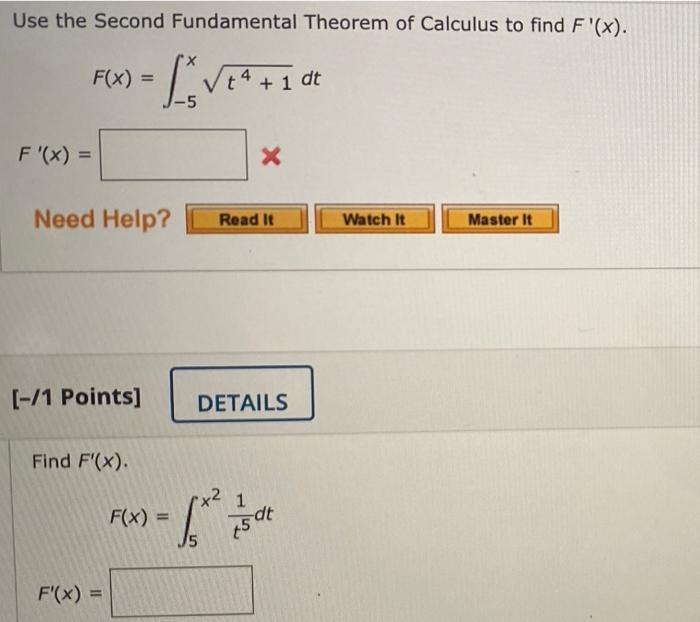 Solved Use the Second Fundamental Theorem of Calculus to | Chegg.com
