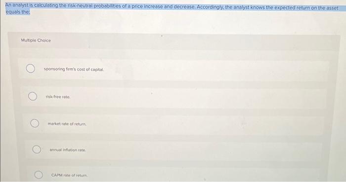 Solved An analyst is calculating the risk-neutral | Chegg.com