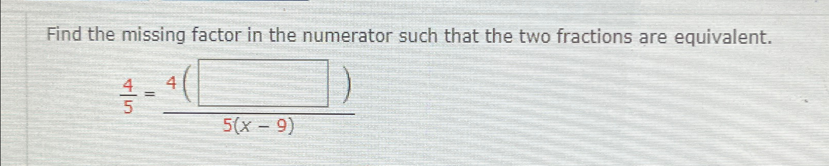 Find the missing factor in the numerator such that | Chegg.com