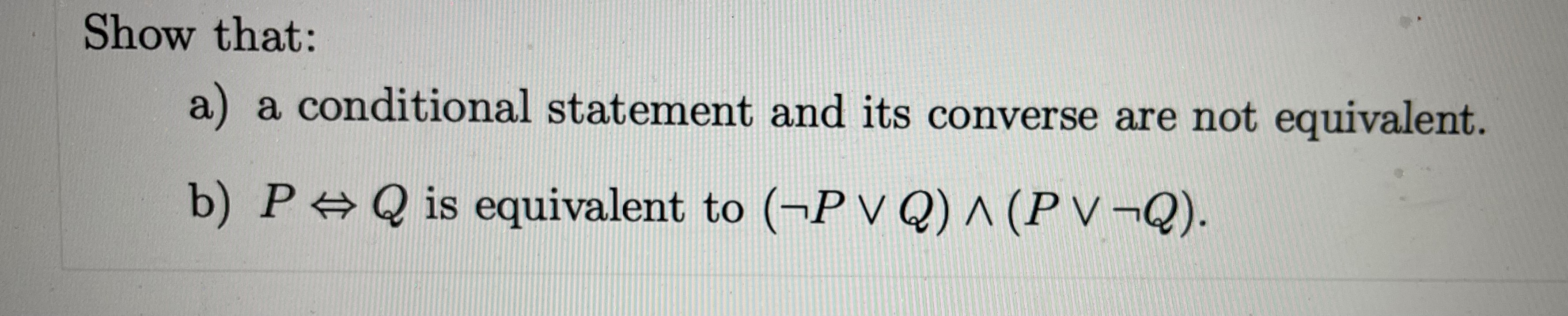 Solved Show that:a) ﻿a conditional statement and its | Chegg.com