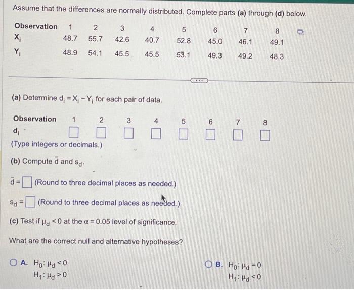 Solved Assume that the differences are normally distributed. | Chegg.com