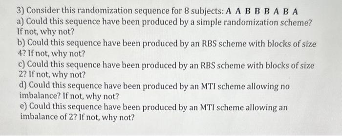 3) Consider this randomization sequence for 8 | Chegg.com