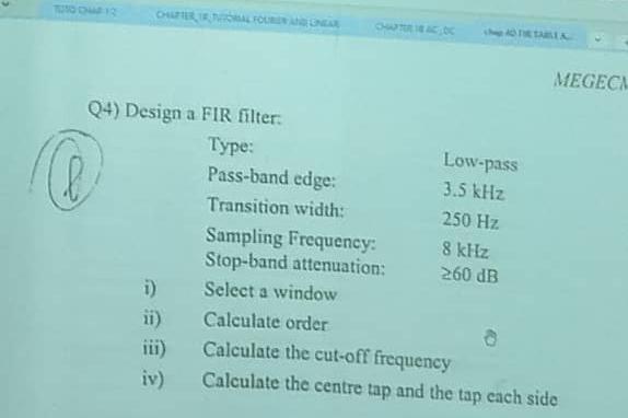 Solved Q4) Design a FIR | Chegg.com