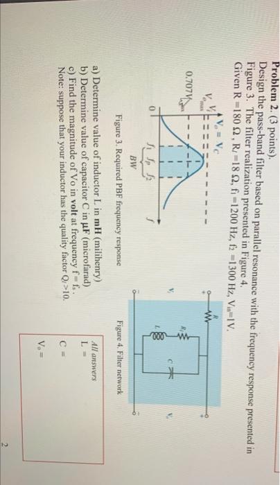 Solved Problem 2. (3 points) Design the pass-band filter | Chegg.com