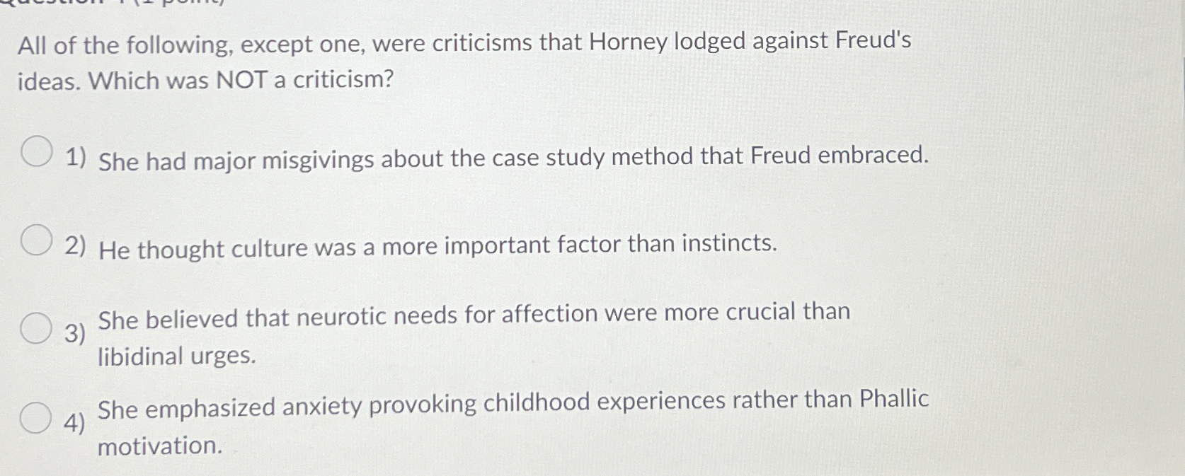 Solved All of the following, except one, were criticisms | Chegg.com