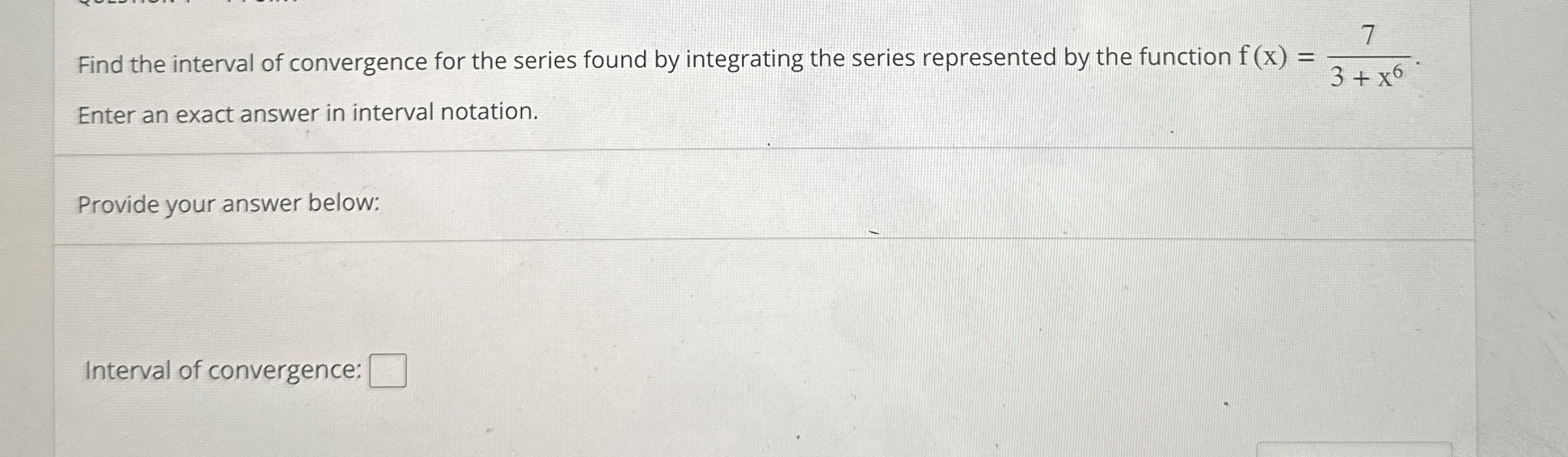 Solved Find the interval of convergence for the series found | Chegg.com