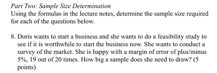 Solved Part Two: Sample Size Determination Using the | Chegg.com