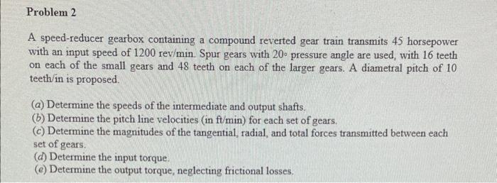 Solved A speed-reducer gearbox containing a compound | Chegg.com