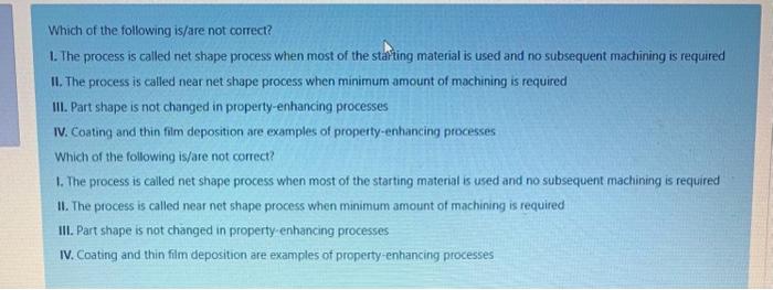 Solved Which of the following is/are not correct? 1. The | Chegg.com