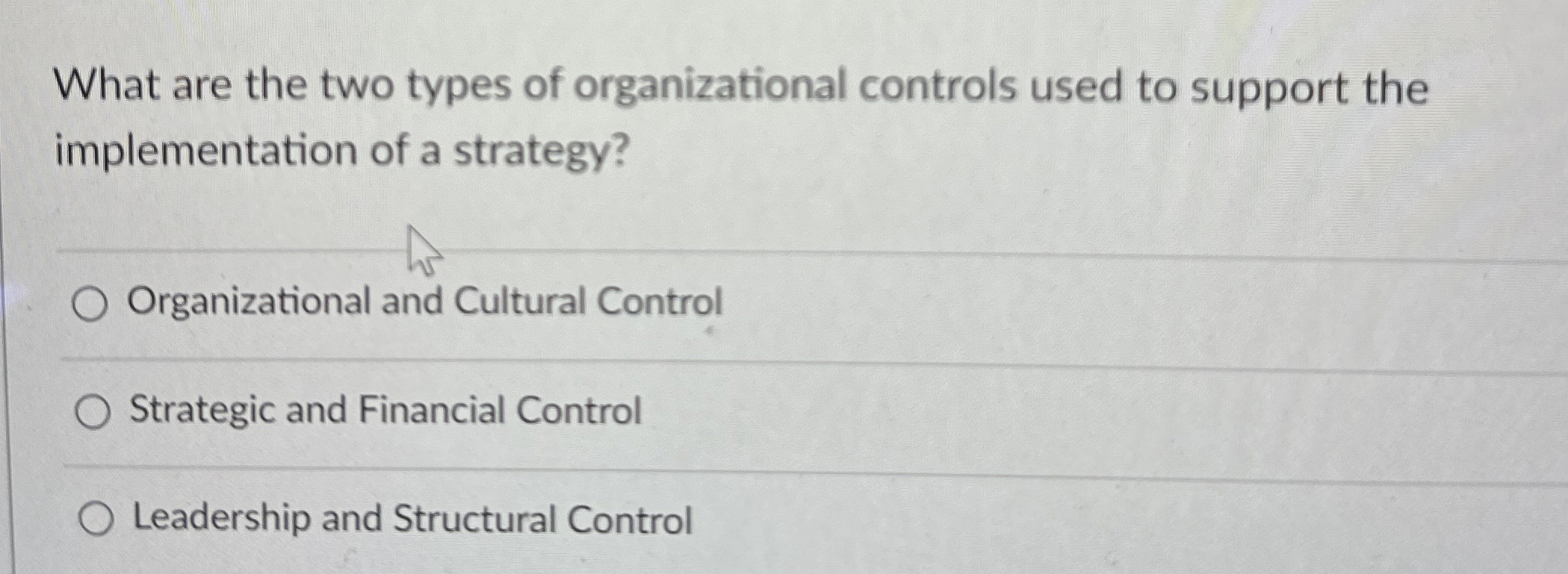 Solved What are the two types of organizational controls | Chegg.com