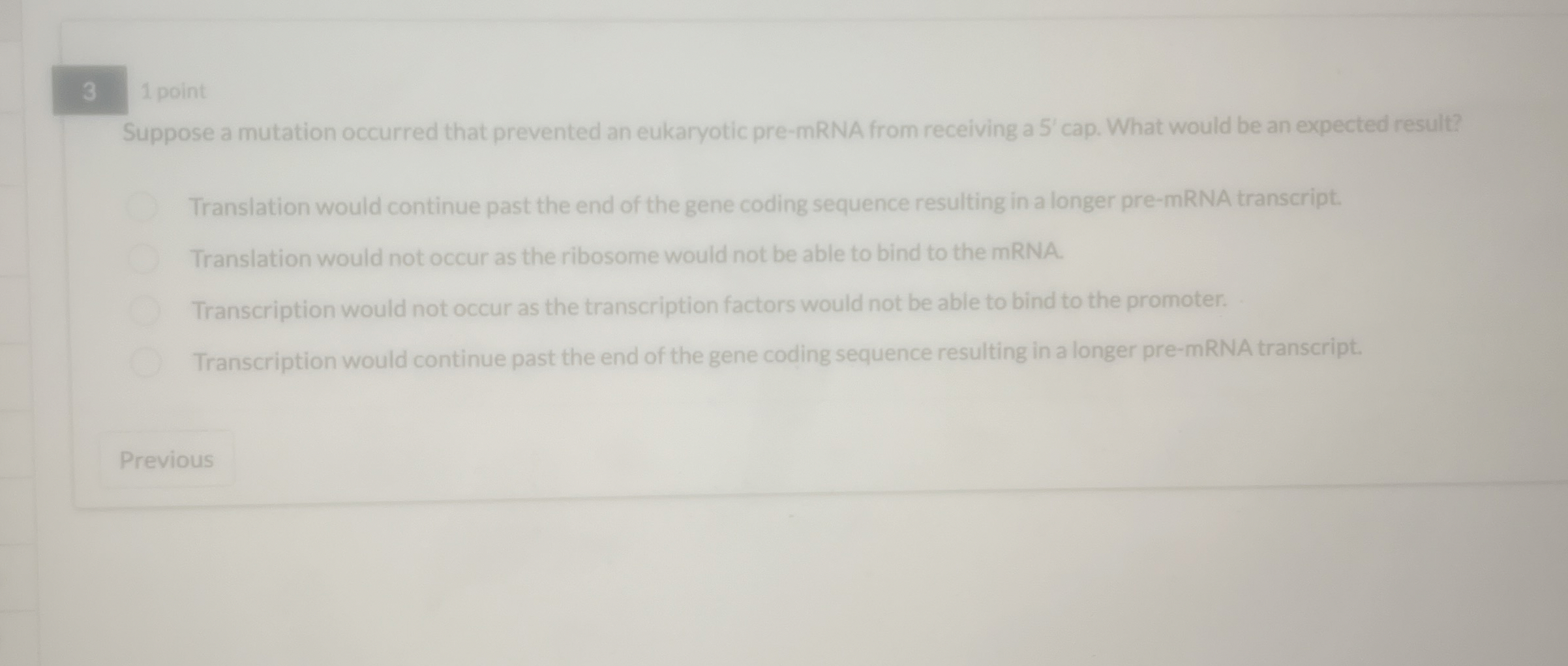 Solved 3 1 ﻿pointSuppose a mutation occurred that prevented | Chegg.com