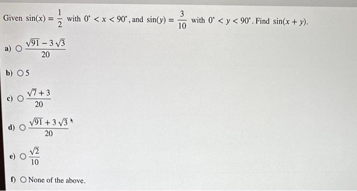 Solved Given sin(x)=21 with 0∘ | Chegg.com