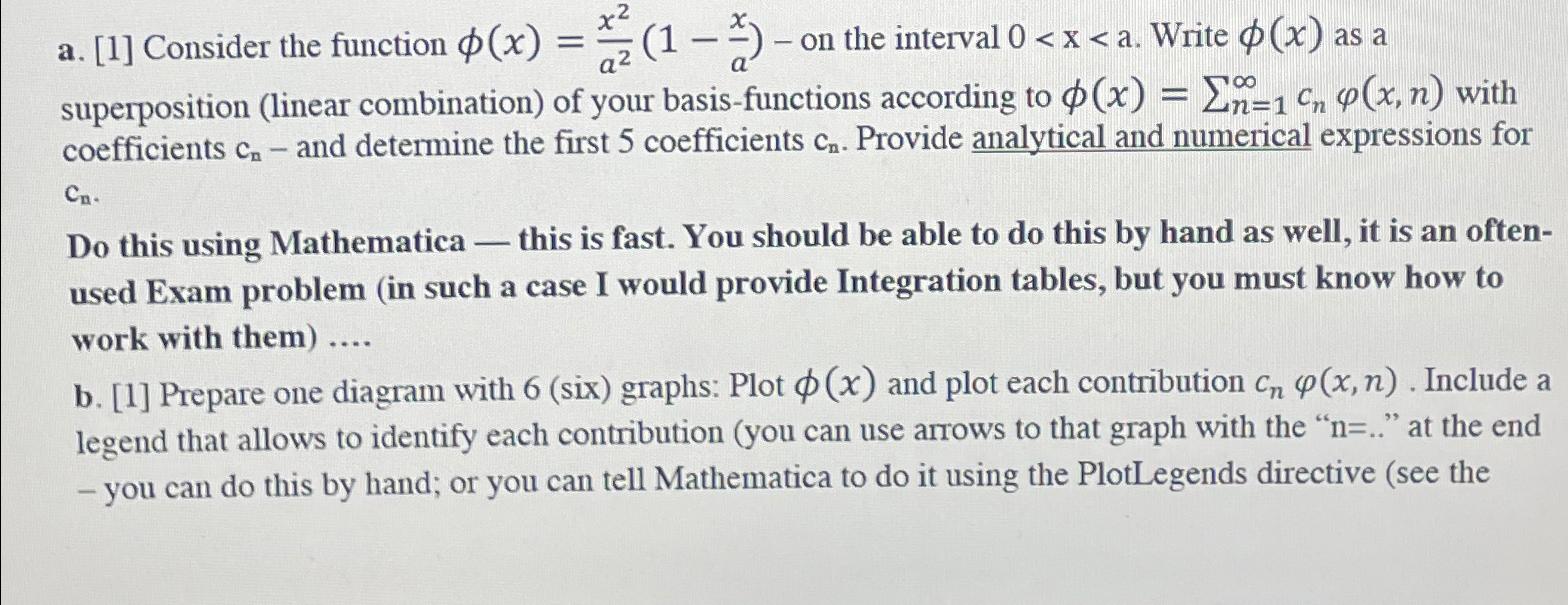 Solved a. [1] ﻿Consider the function φ(x)=x2a2(1-xa)- ﻿on | Chegg.com