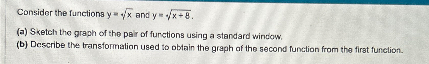 Solved Consider the functions y=x2 ﻿and y=x+82.(a) ﻿Sketch | Chegg.com