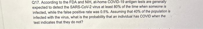 Solved Q17. According to the FDA and NIH, at-home COVID-19 | Chegg.com