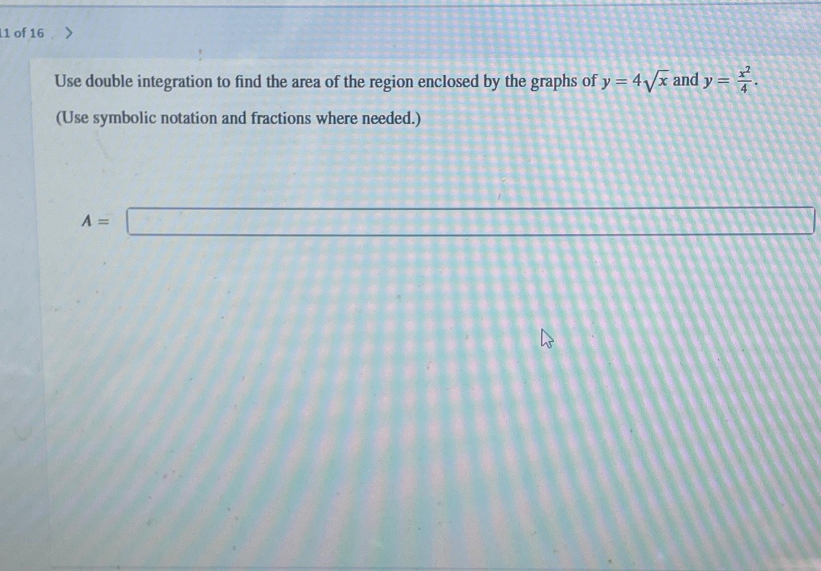 Solved Use double integration to find the area of the region | Chegg.com