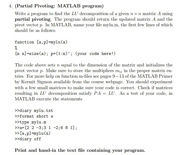 Solved 4. (Partial Pivoting: MATLAB program) Write a program | Chegg.com