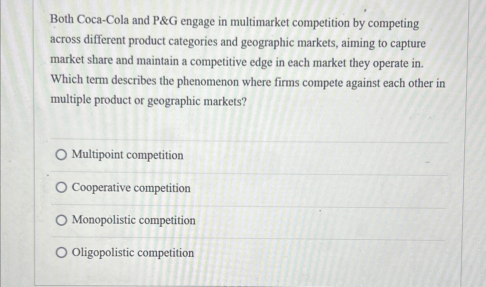 Solved Both Coca-Cola and P&G engage in multimarket | Chegg.com