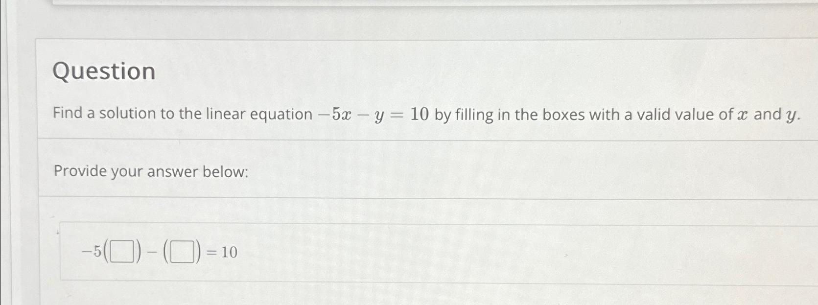 Solved QuestionFind a solution to the linear equation | Chegg.com
