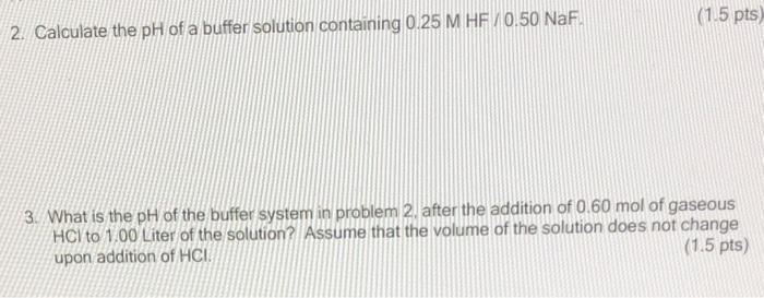 Solved 2. Calculate the pH of a buffer solution containing | Chegg.com