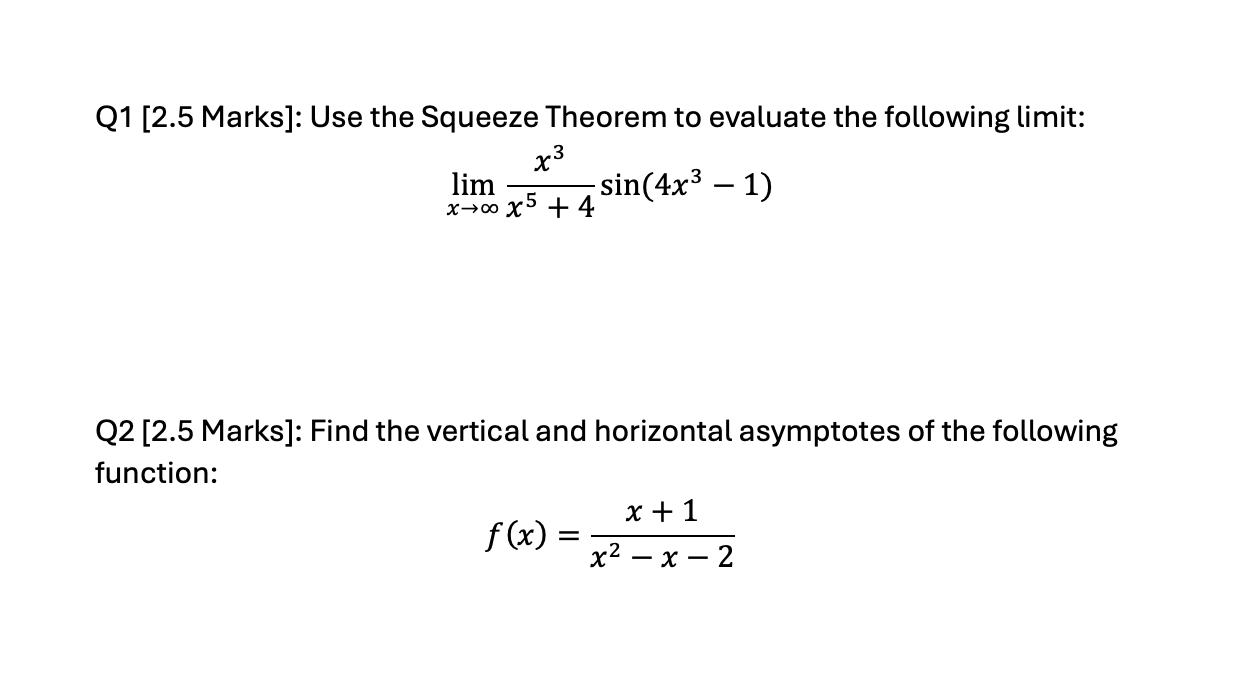 Solved Q1 [2.5 ﻿Marks]: Use the Squeeze Theorem to evaluate | Chegg.com