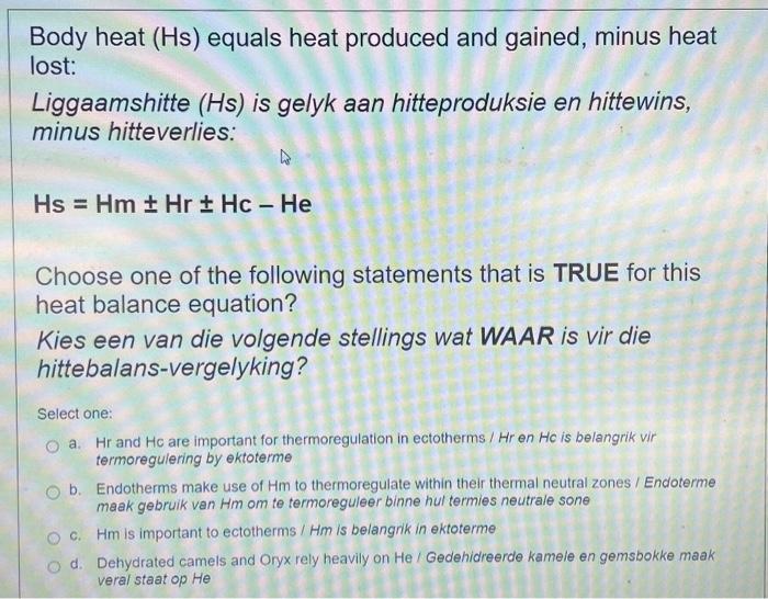 Solved Body heat (Hs) equals heat produced and gained, minus | Chegg.com