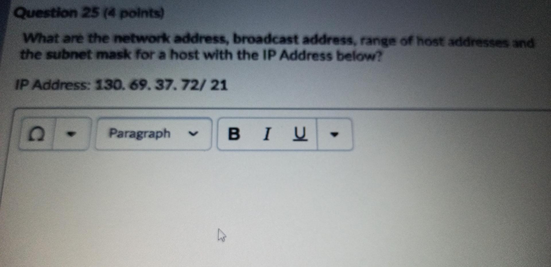 Solved Question 25 (4 points) What are the network address, | Chegg.com