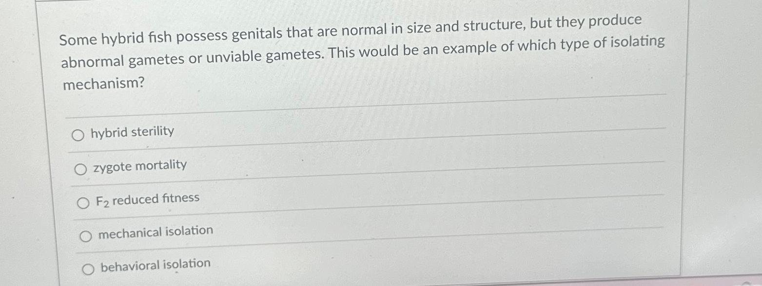 Solved Some hybrid fish possess genitals that are normal in | Chegg.com