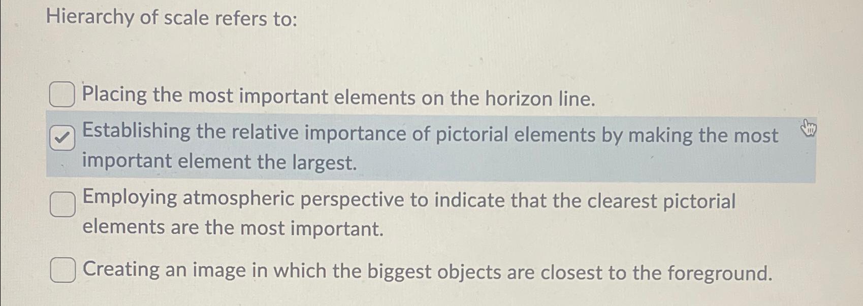 Solved Hierarchy of scale refers to:Placing the most | Chegg.com