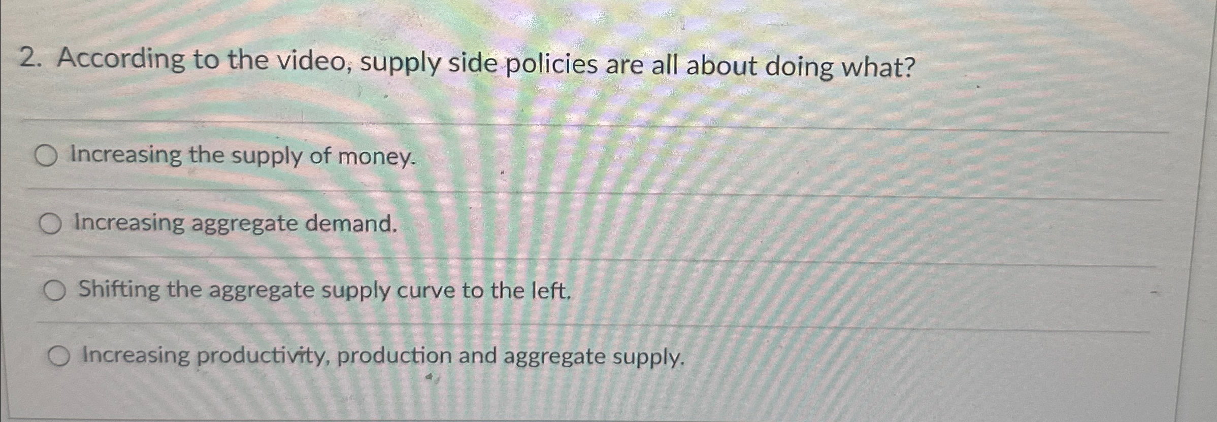 Solved According to the video, supply side policies are all | Chegg.com