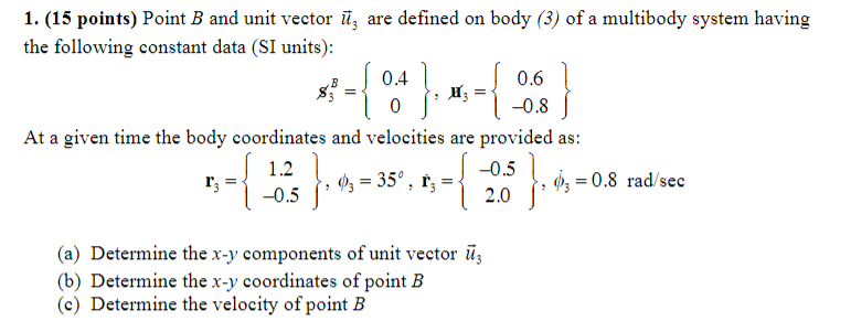 Solved (15 ﻿points) ﻿Point B ﻿and unit vector vec(u)3 ﻿are | Chegg.com