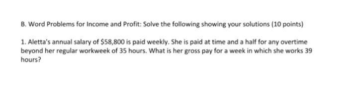 Solved B. Word Problems for Income and Profit: Solve the | Chegg.com