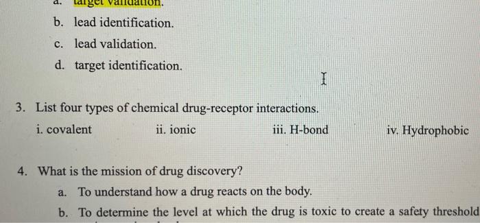 Solved d. b. lead identification. c. lead validation. d. | Chegg.com